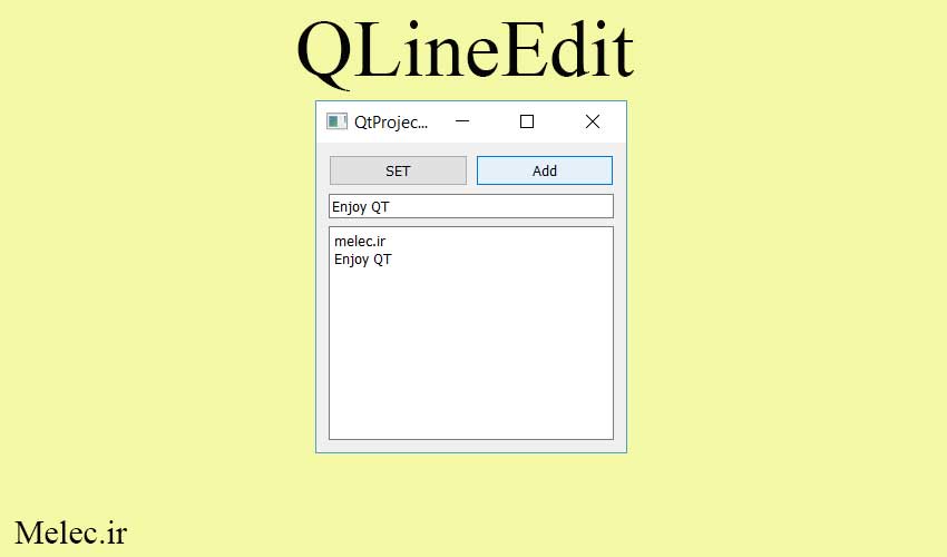 نحوه استفاده از LineEdit یا QLineEdit در نرم افزار کیوت